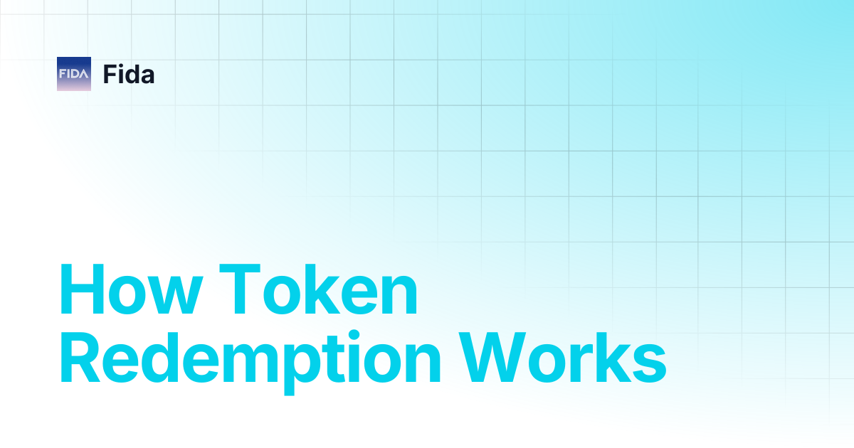 How Token Redemption Works | Fida